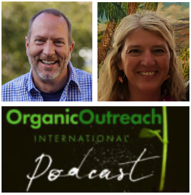 Organic Outreach Podcast Practitioner Series: Episode 5 – Organic ...